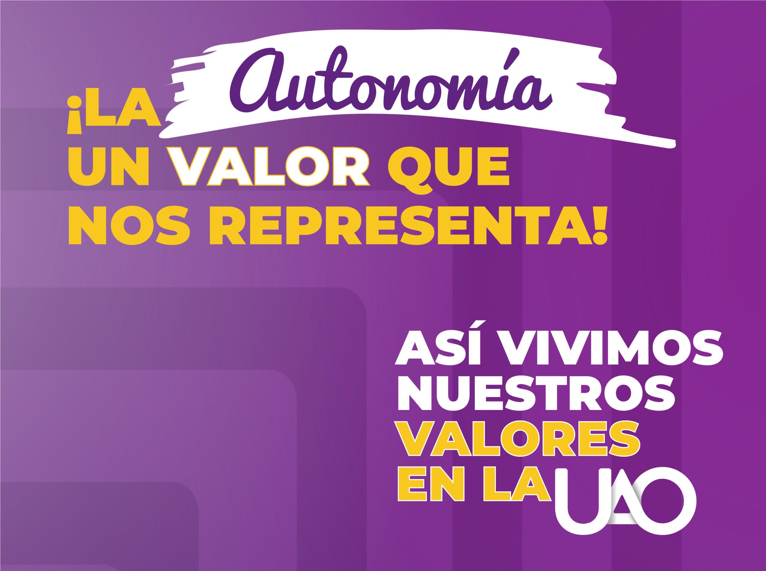 ¡La Autonomía, un valor que nos representa!