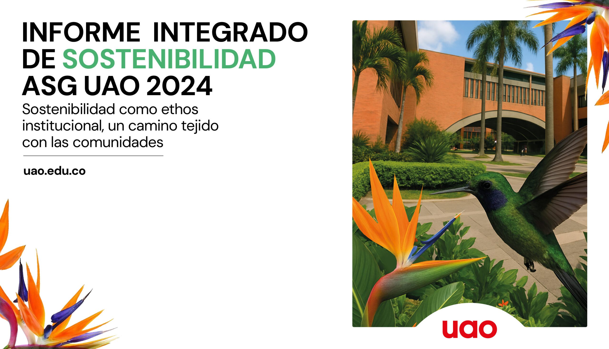 Conoce el Informe Integrado de Sostenibilidad ASG UAO 2024 - UAO Portal